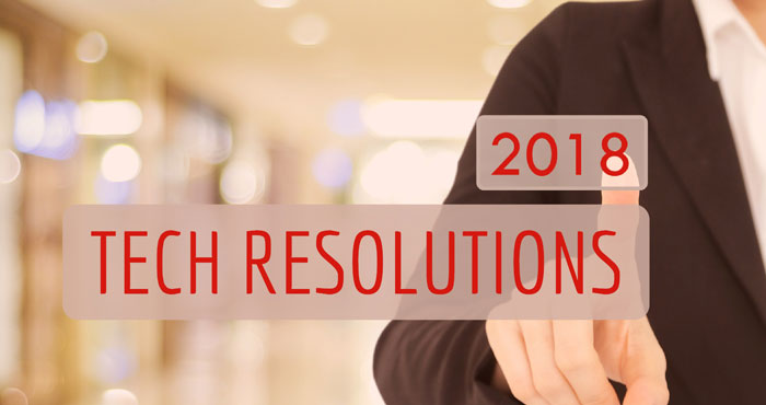10 Tech Resolutions for 2018 - Techlicious